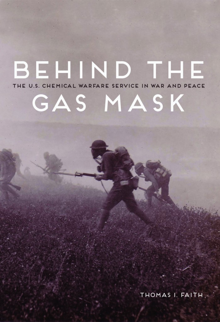 Q&A with Behind the Gas Mask author Thomas Faith - Illinois Press Blog