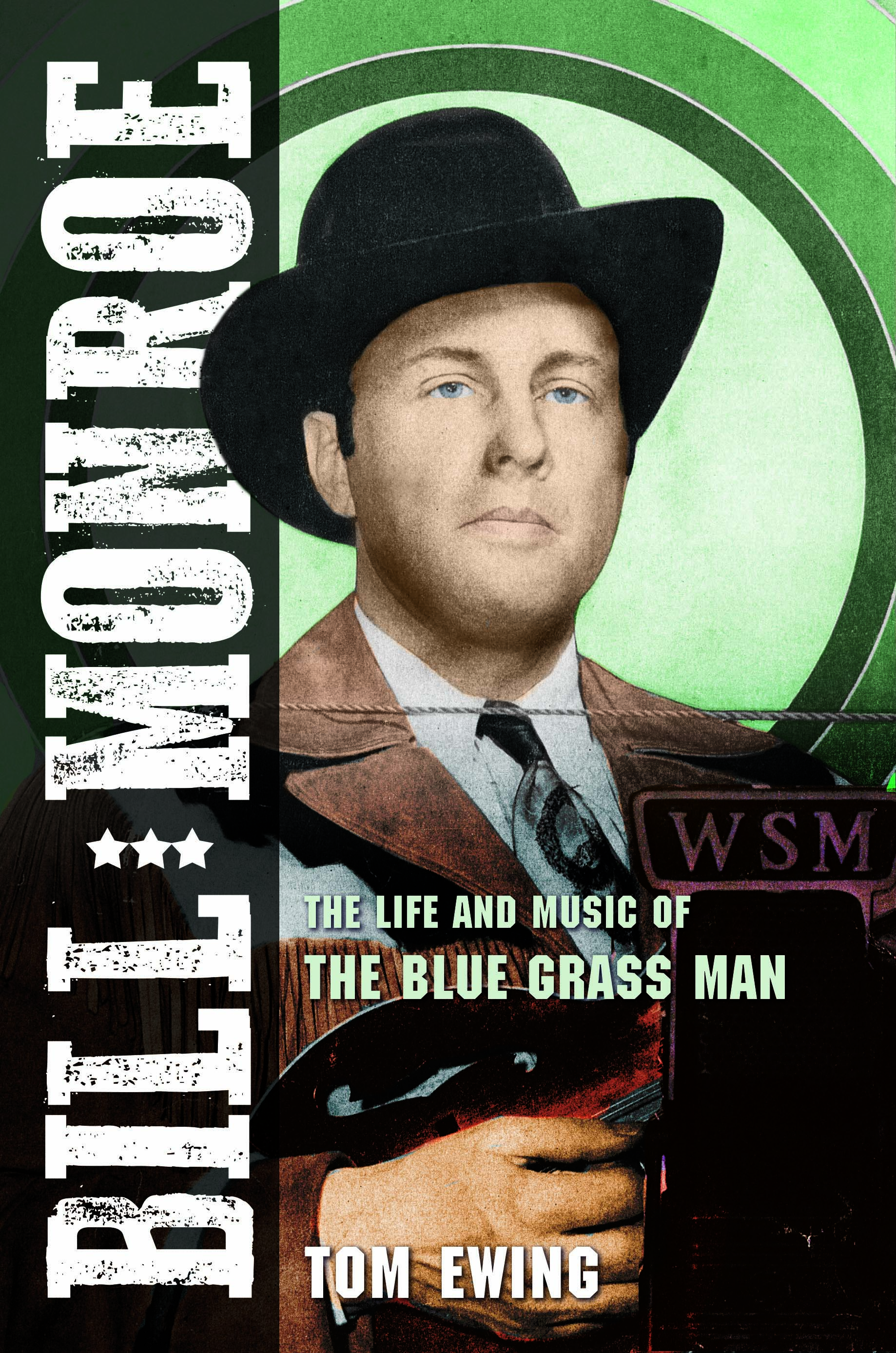 Sneak Peek Inside "Bill Monroe: The Life and Music of the Blue Grass ...