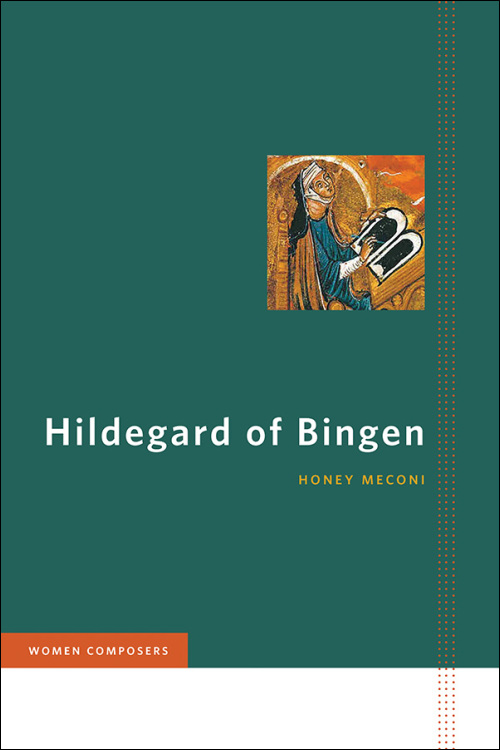 Q&A with Honey Meconi, author of Hildegard of Bingen - Illinois Press Blog