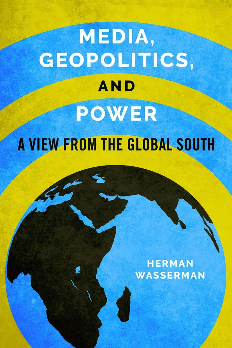 Media, Geopolitics, and Power Honored with the 2020 UCT Book Award ...