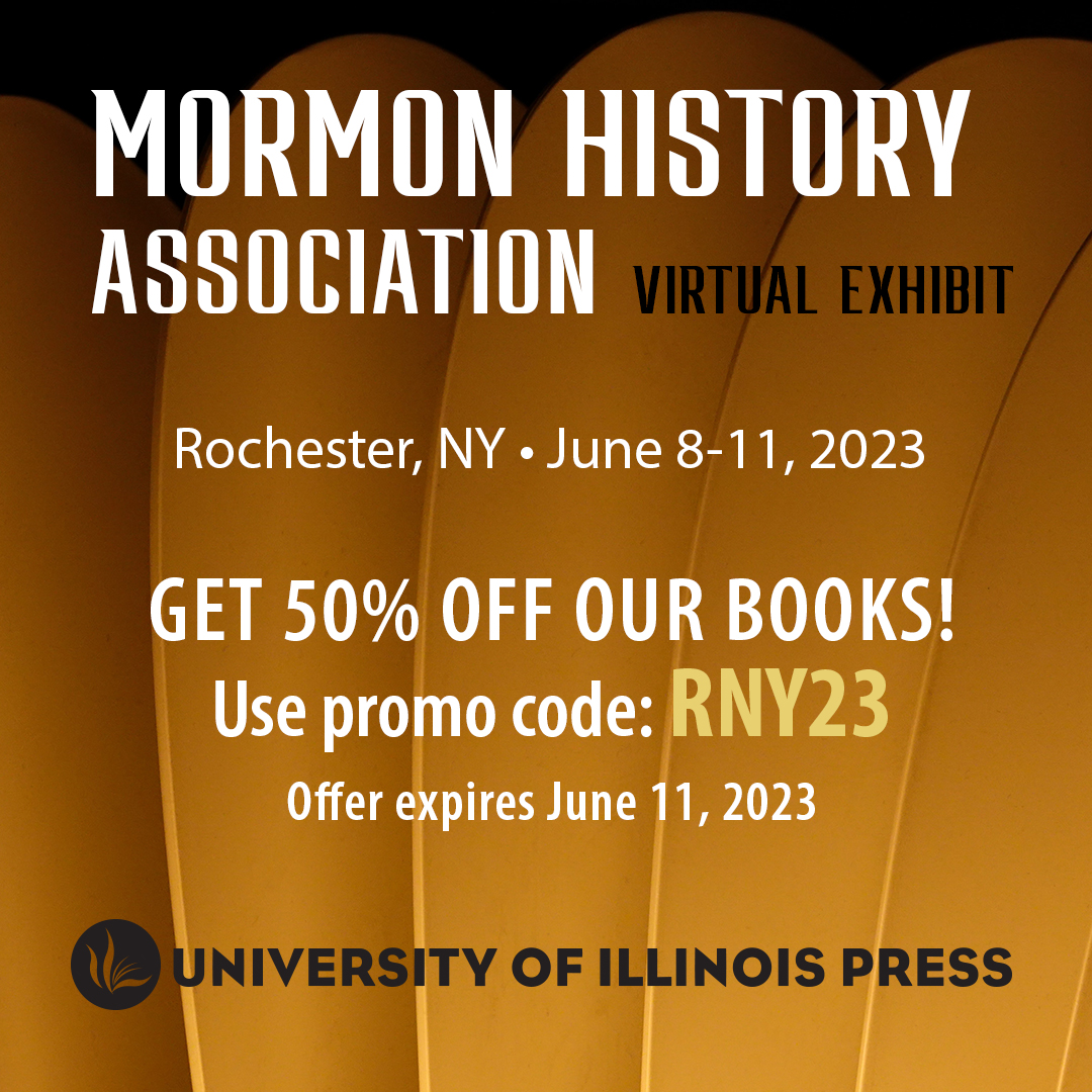 Mormon History Association 2023 Virtual Exhibit - Illinois Press Blog