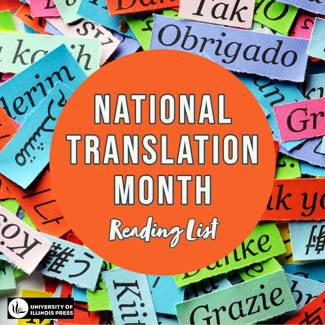 Translation Month Reading List - Illinois Press Blog