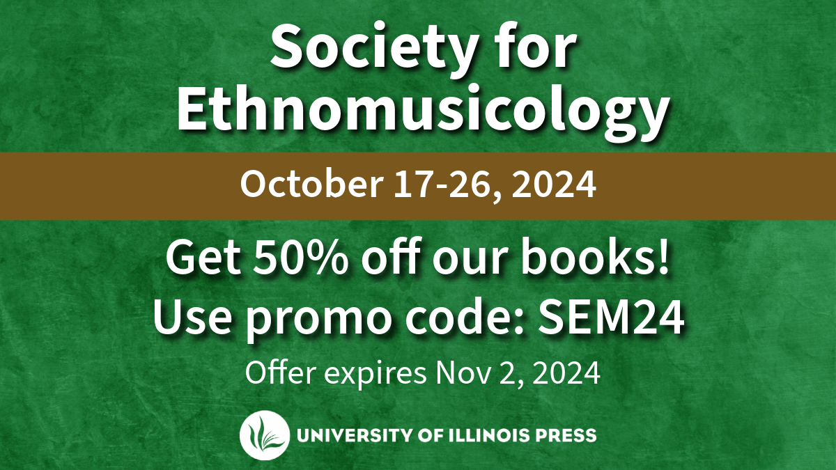 SEM 2024 Virtual Exhibit - Illinois Press Blog