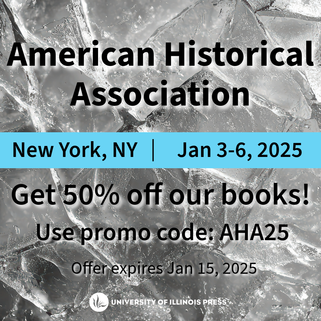AHA 2025 Virtual Exhibit - Illinois Press Blog