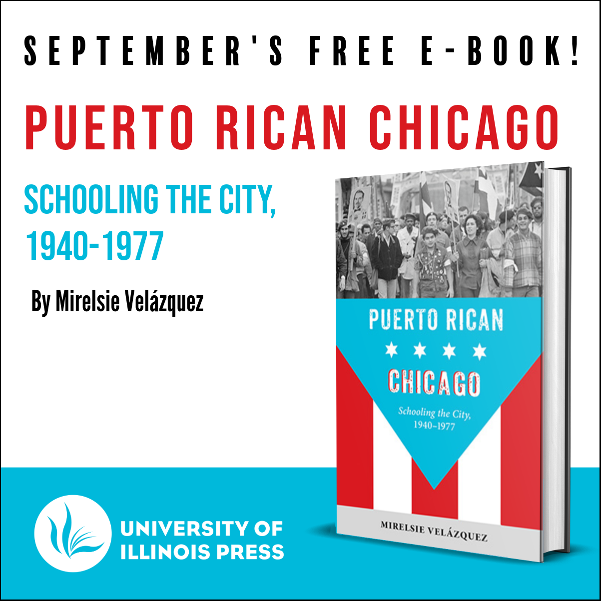 Free E-book Giveaway: PUERTO RICAN CHICAGO - Illinois Press Blog