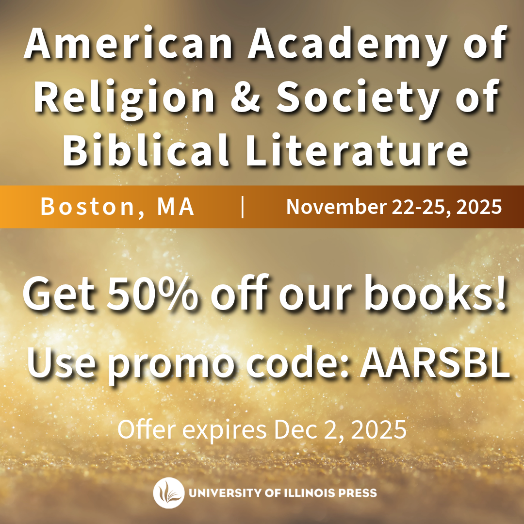 AAR & SBL 2025 Virtual Exhibit - Illinois Press Blog